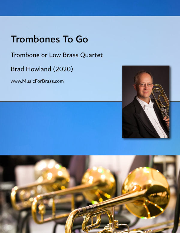 Trombones To Go for Trombone Quartet or Low Brass Ensemble – Music For ...